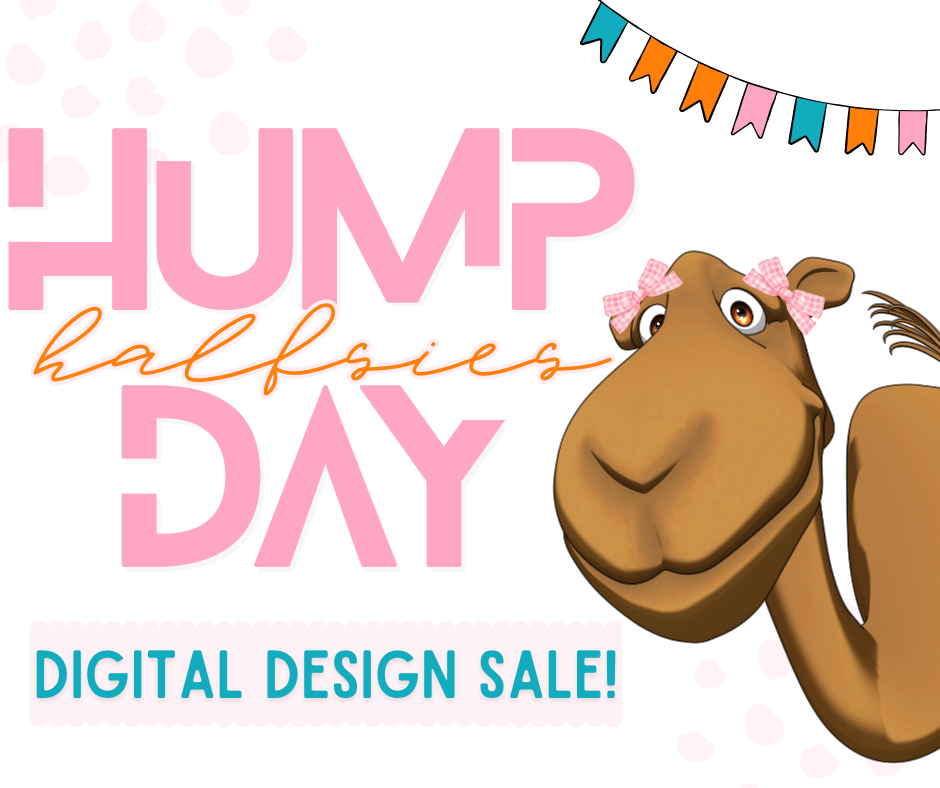 Hump Day Halfsies – Alphalicious Designs