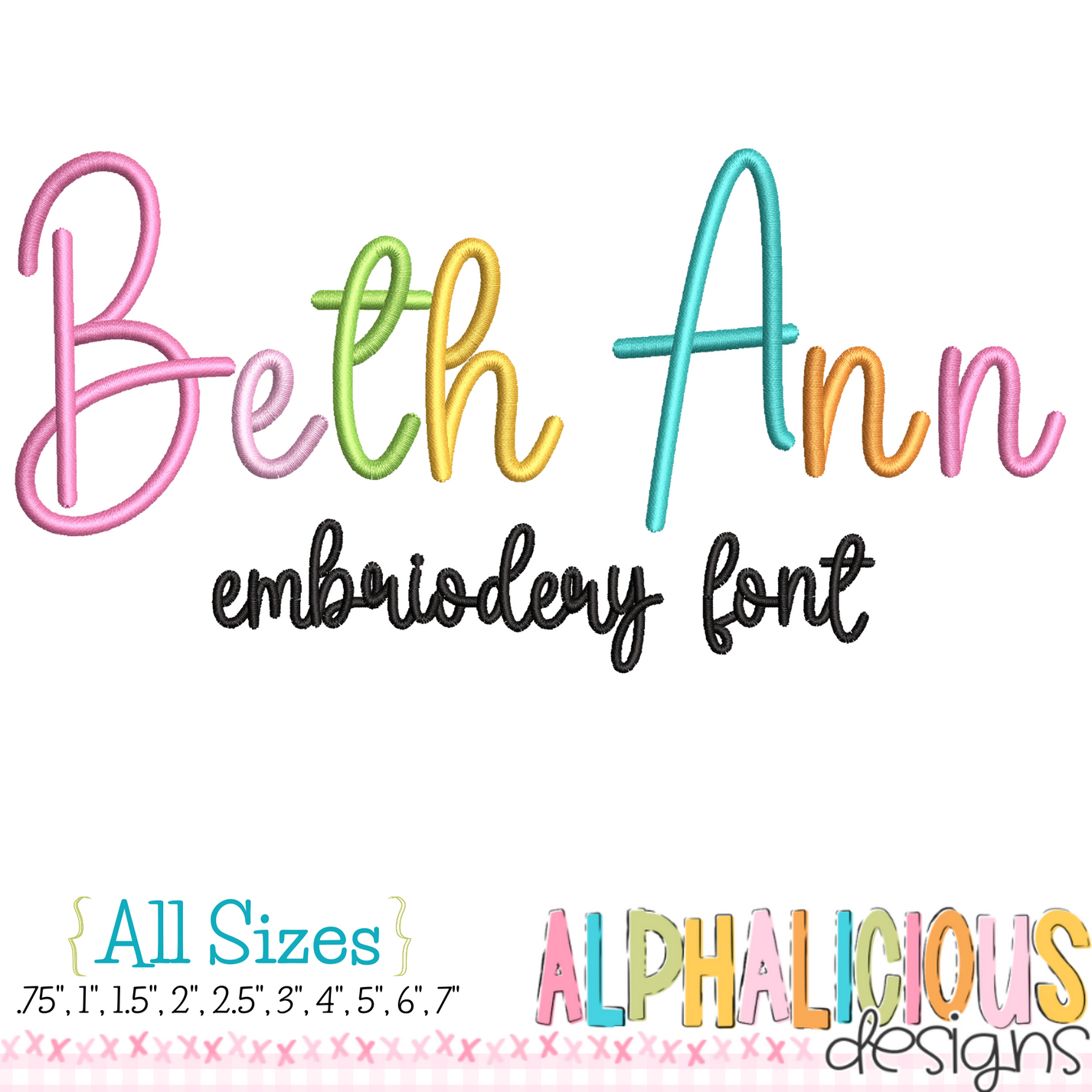 Beth Ann Embroidery Font – Alphalicious Designs