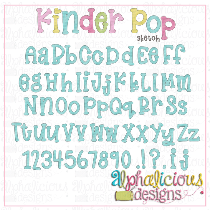 Kinder Pop Sketch Embroidery Font – Alphalicious Designs