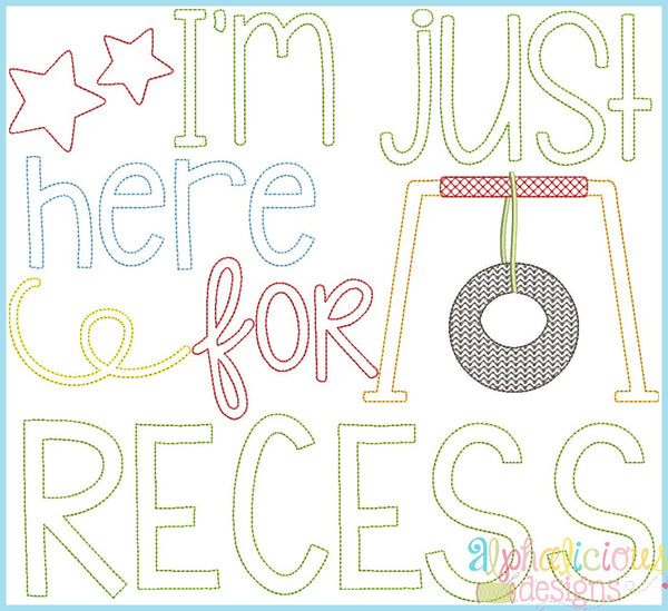 I'm Just Here for Recess Word Art – Alphalicious Designs